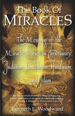 The Book of Miracles: The Meaning of the Miracle Stories in ...